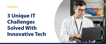 3-unique-it-challenges-solved-blogmobile-350x147.jpg