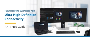 Futureproofing Businesses with Ultra-High-Definition Connectivity: An ...