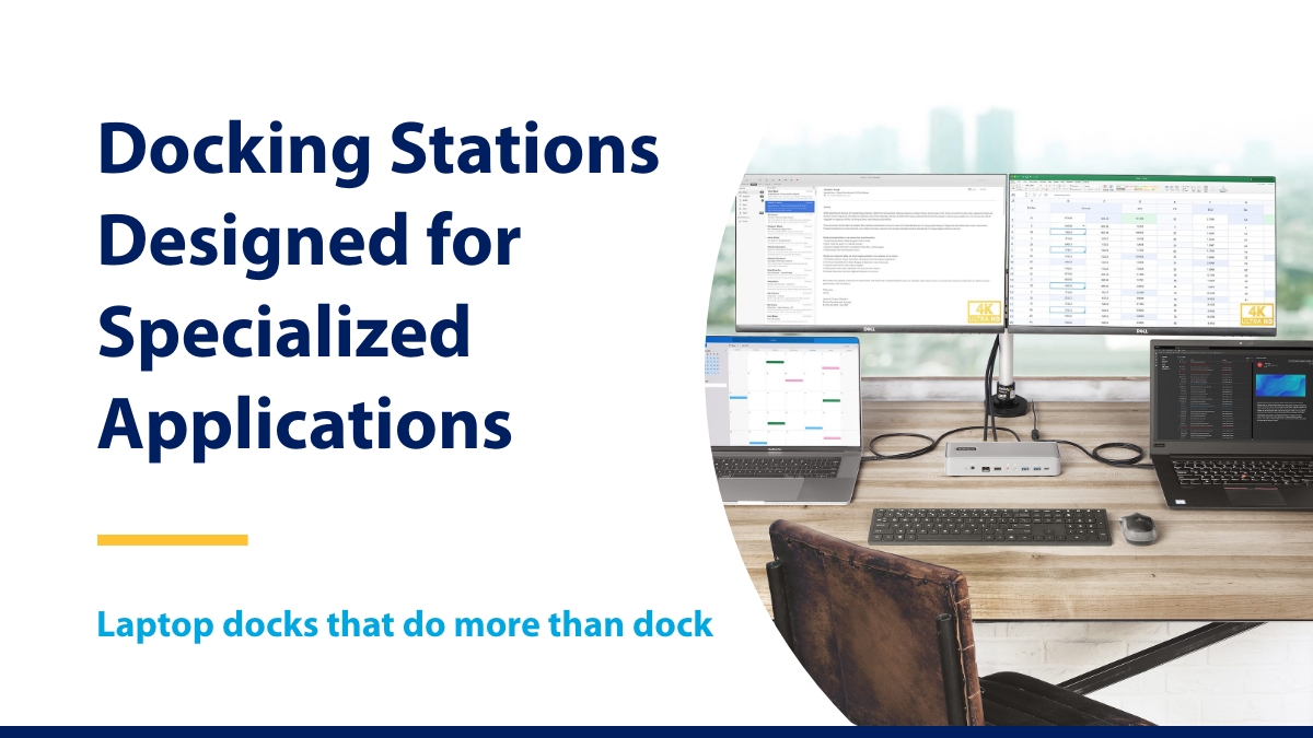 Docking Stations Designed for Specialized Applications | StarTech.com
